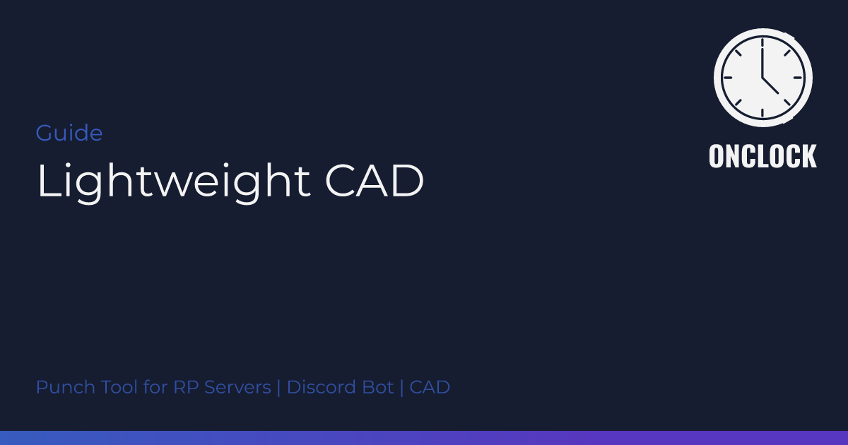 Lightweight CAD - OnClock Docs